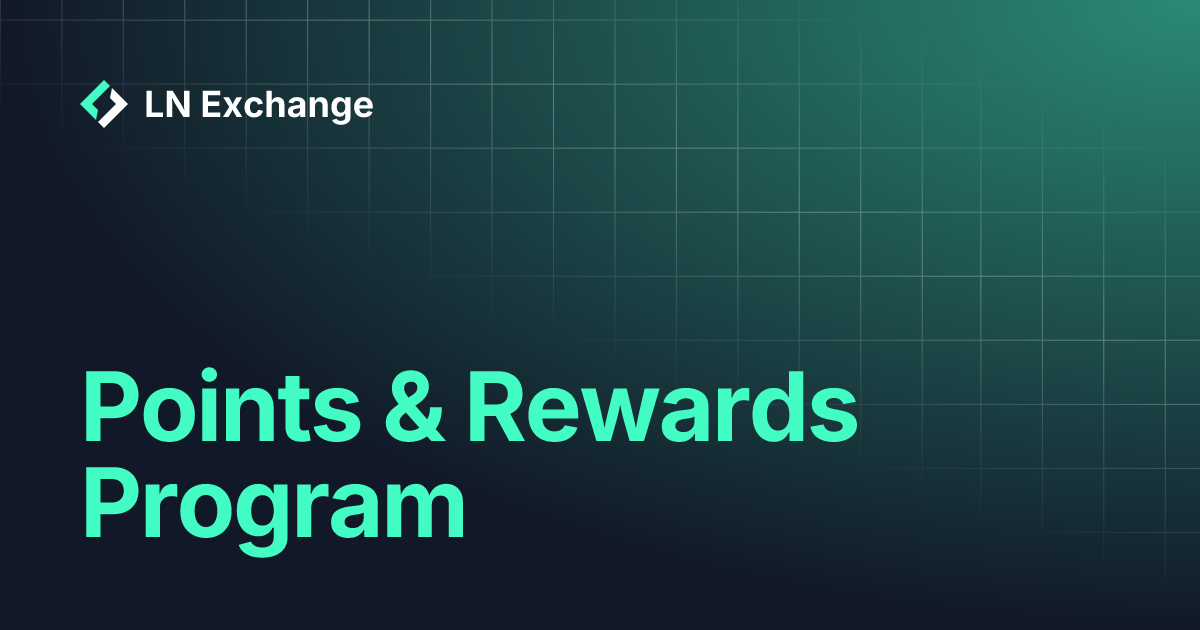 Points & Rewards Program | LN Exchange